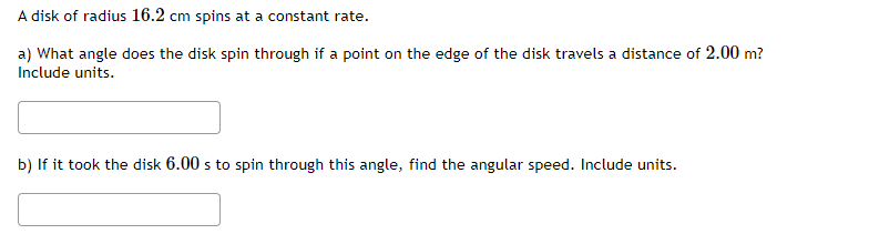 Solved A disk of radius 16.2cm ﻿spins at a constant rate.a) | Chegg.com
