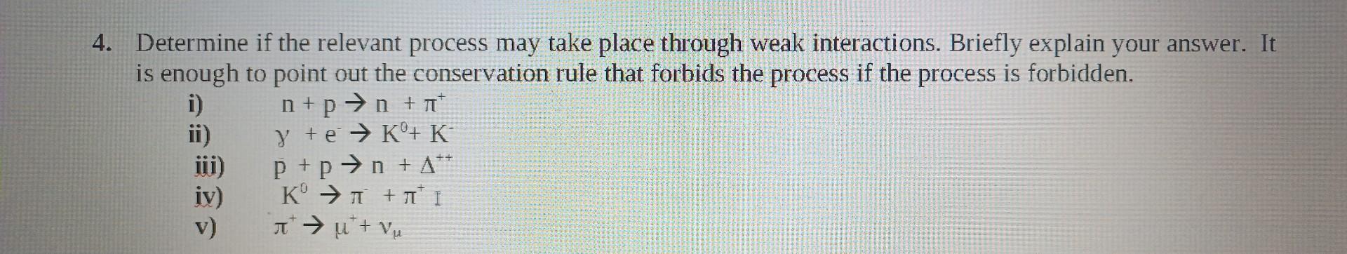 Solved 4. Determine if the relevant process may take place | Chegg.com