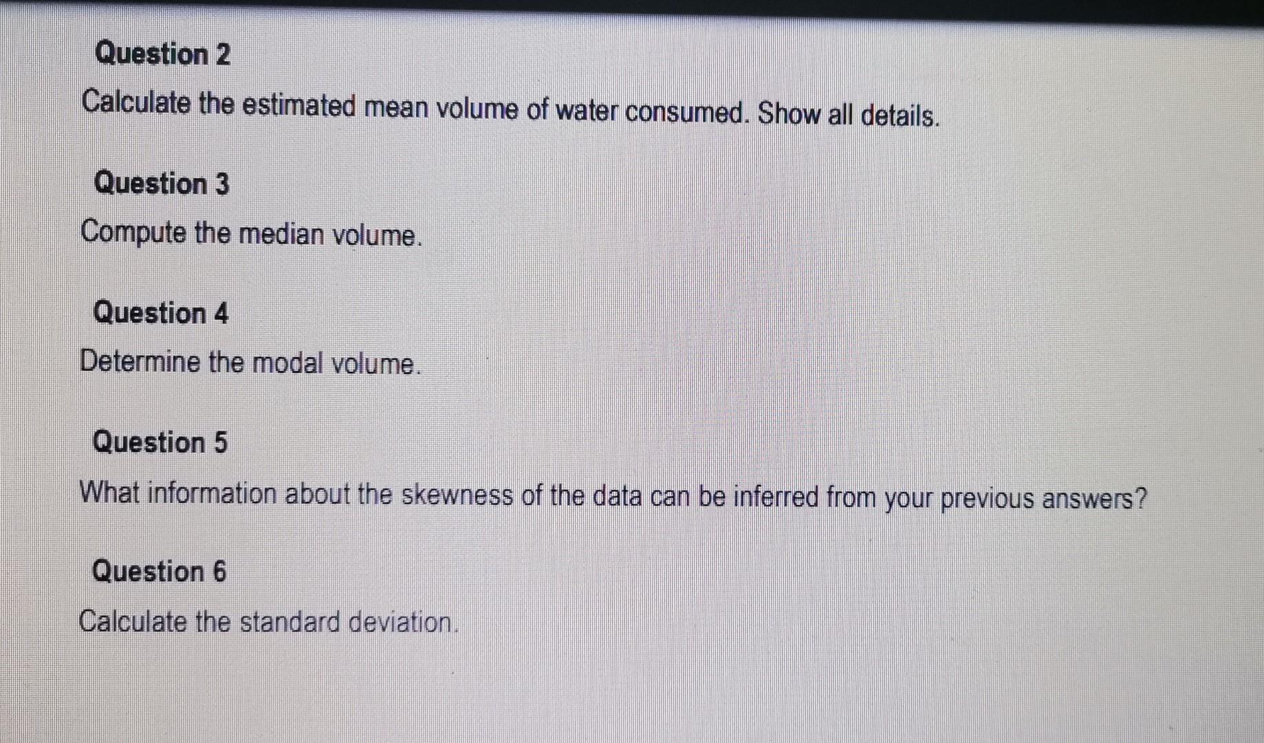 Solved Calculate the estimated mean volume of water | Chegg.com