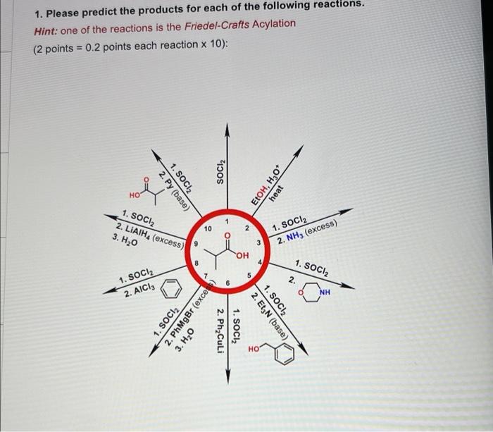 Solved 1. Please predict the products for each of the | Chegg.com