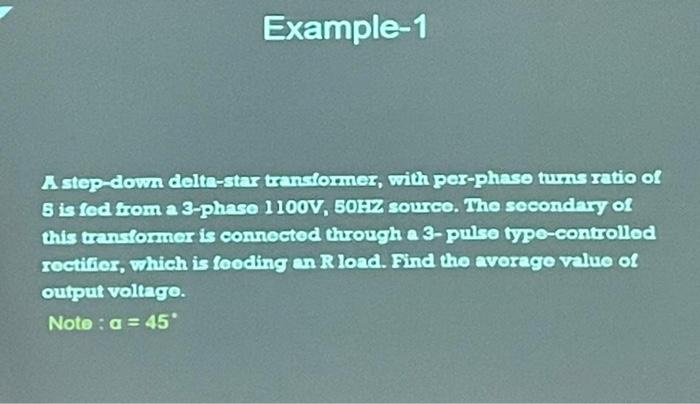 Solved Astop-down dolf-star trandormer, with por-phaso twens | Chegg.com