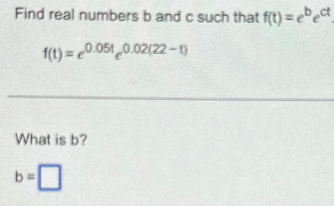 Solved Find real numbers b ﻿and c ﻿such that | Chegg.com