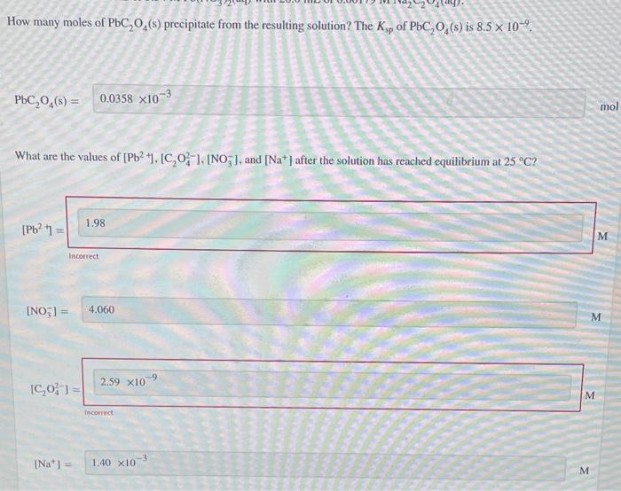 Solved How many moles of PbC2O4( s) precipitate from the | Chegg.com