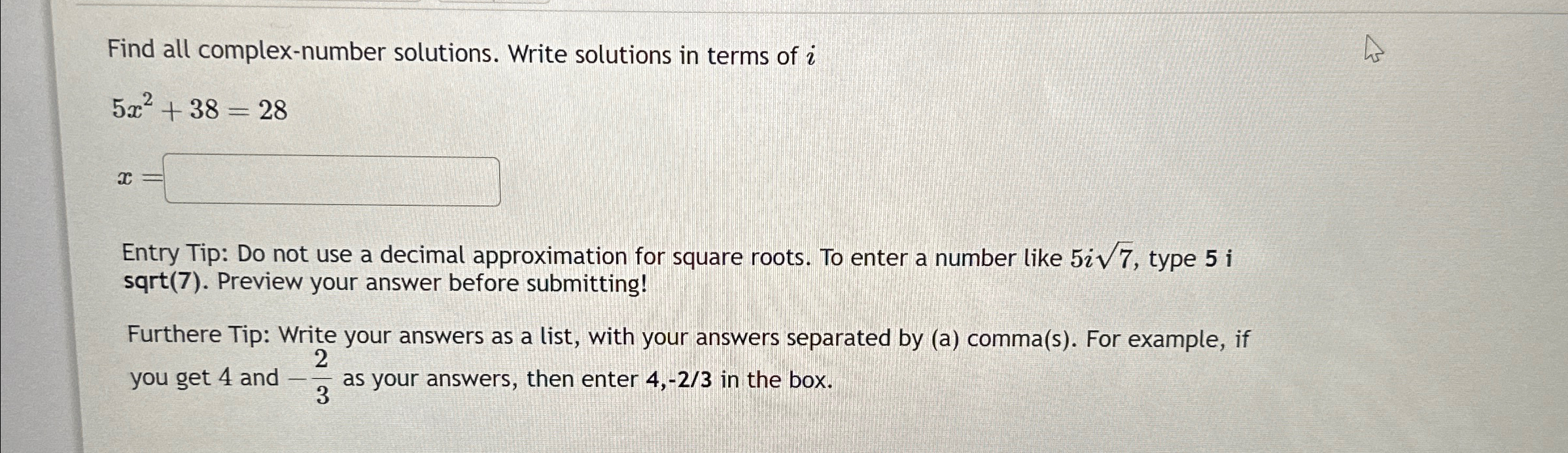 Solved Find all complex-number solutions. Write solutions in | Chegg.com