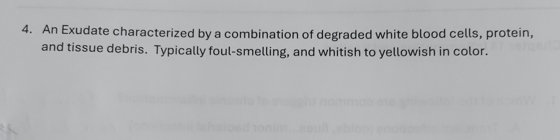 Solved An Exudate characterized by a combination of degraded | Chegg.com