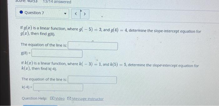 Solved If g(x) is a linear function, where g(−5)=3, and | Chegg.com
