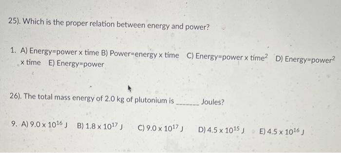 Solved 25). Which is the proper relation between energy and | Chegg.com