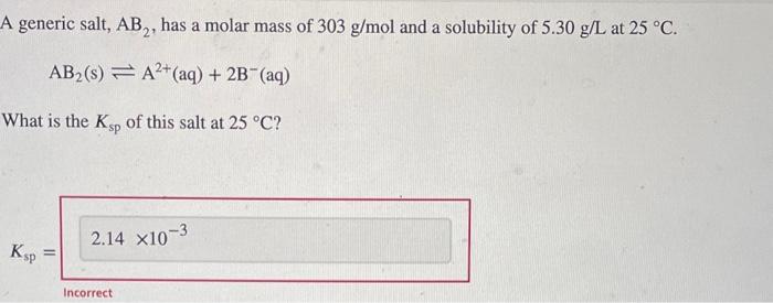 Solved A generic salt, AB2, has a molar mass of 303 g/mol | Chegg.com