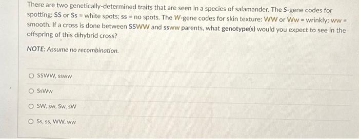 Solved There are two genetically-determined traits that are | Chegg.com