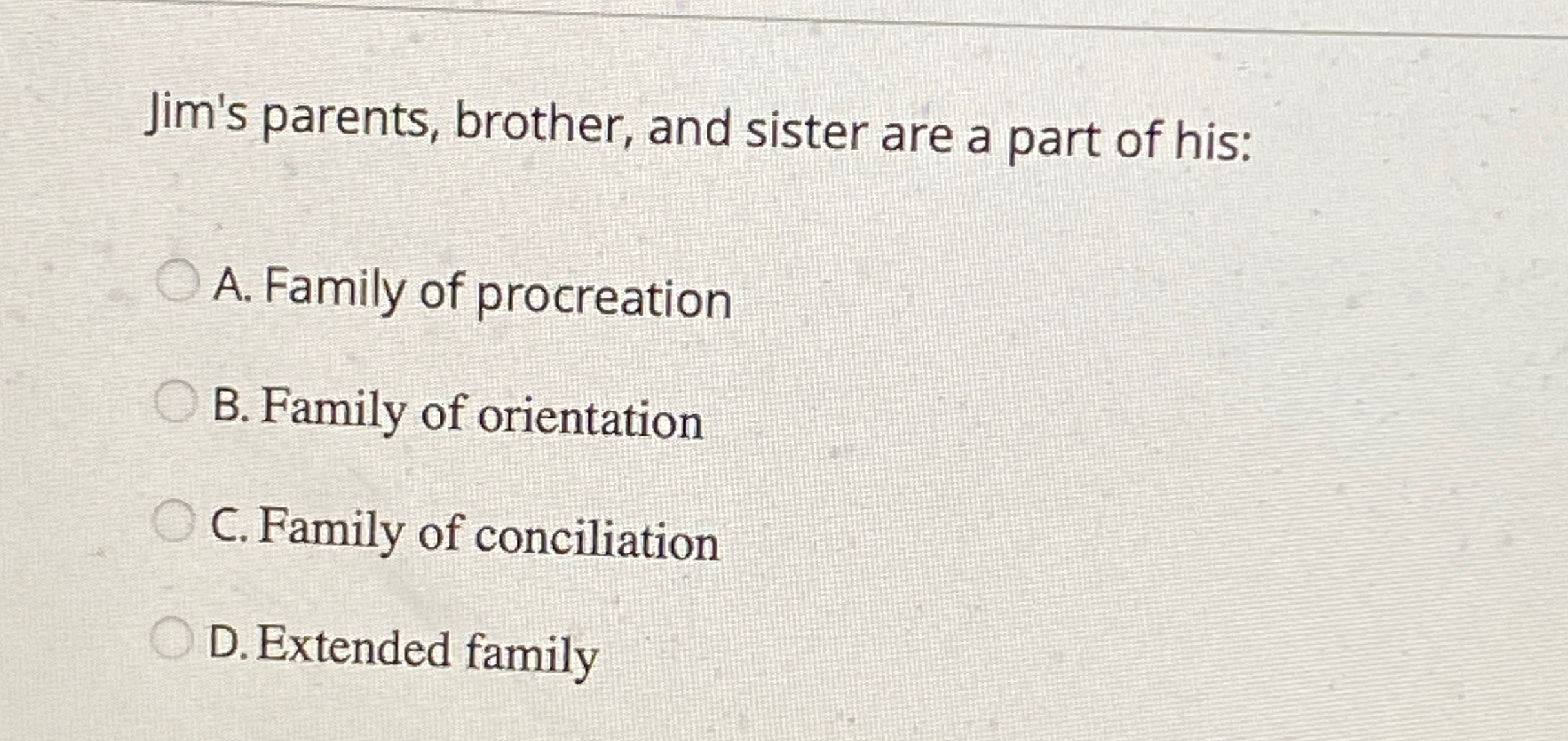Solved Jim's parents, brother, and sister are a part of | Chegg.com