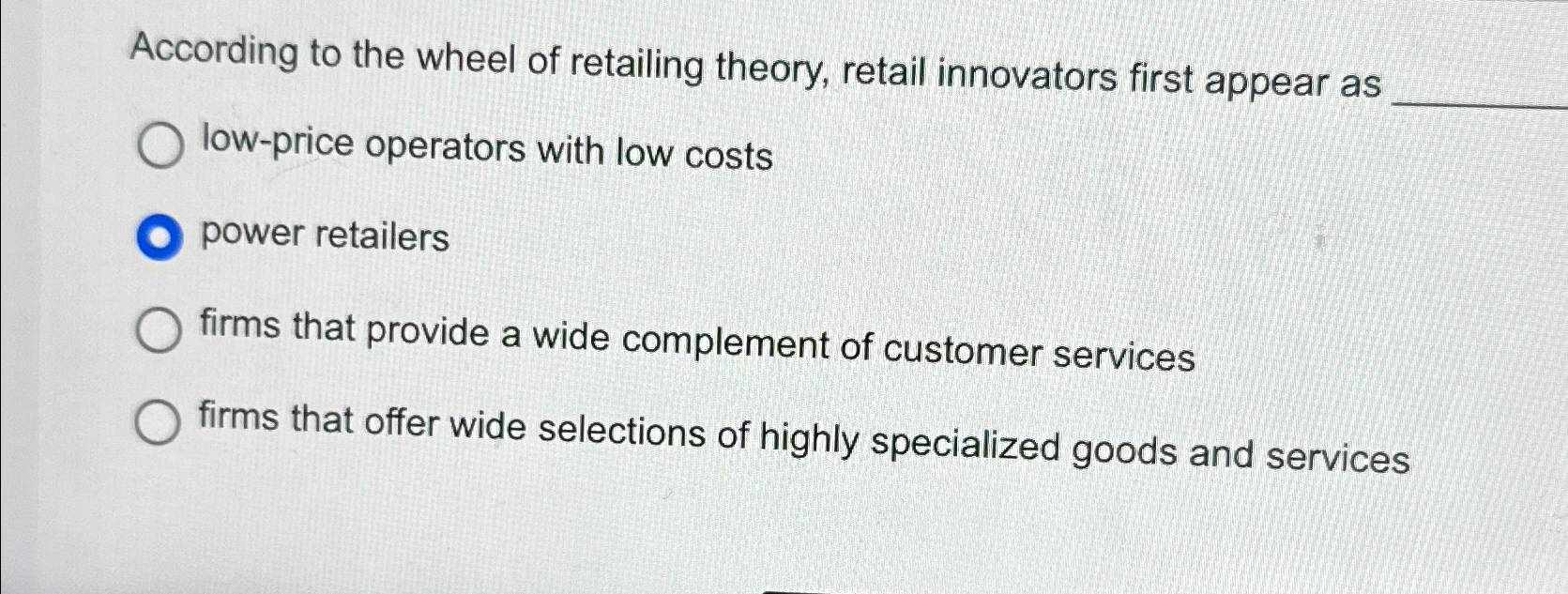 Solved According to the wheel of retailing theory, retail | Chegg.com