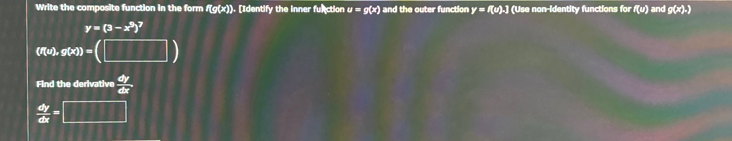 Solved Write the composite function in the form | Chegg.com