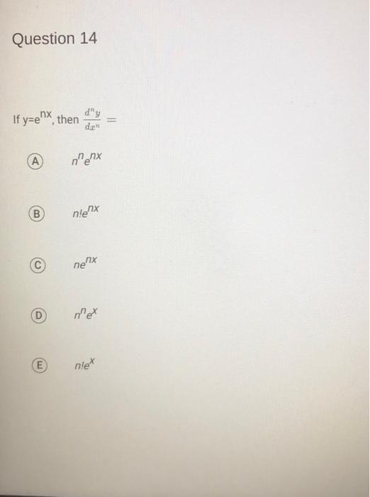 Solved Y Enx Then Dxndny A Nnenx N Enx Nenx Nnex N Ex