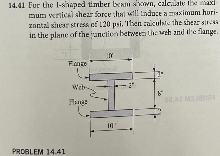 Solved 14.41 For the I-shaped timber beam shown, calculate | Chegg.com