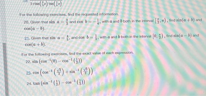 Solved 1+tan( 6+) tan (-) a For the following exercises, | Chegg.com