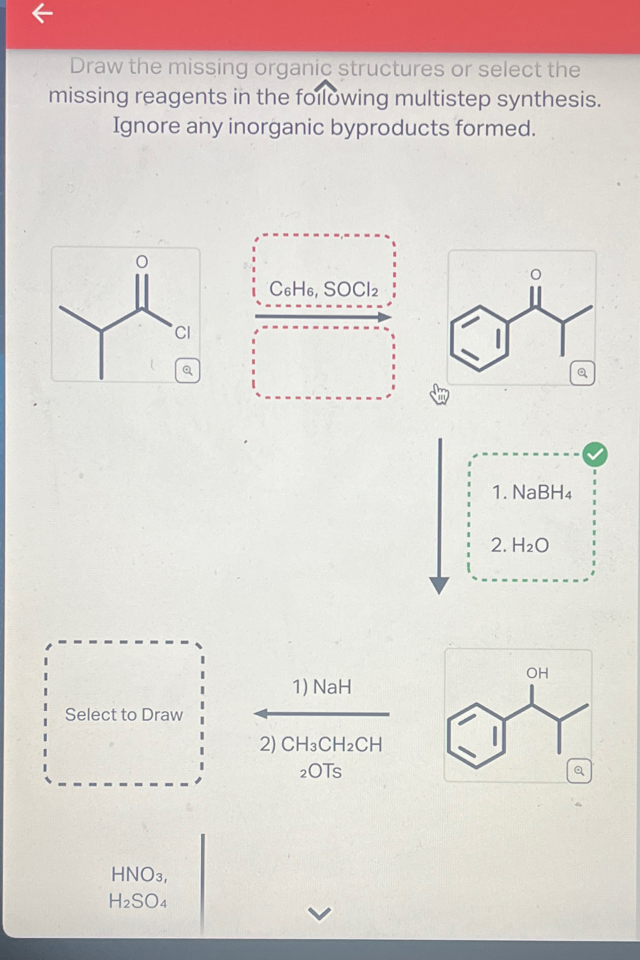 Solved Draw The Missing Organic Structures Or Select The