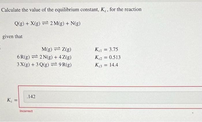 [solved] Calculate The Value Of The Equilibrium Constant