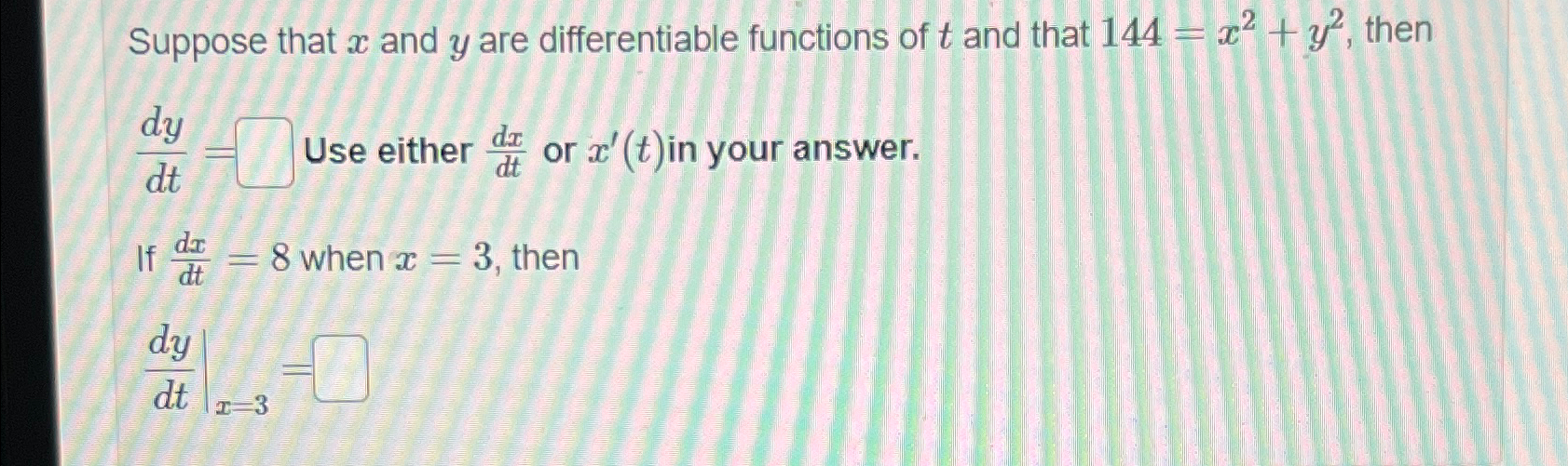 Solved Suppose that x ﻿and y ﻿are differentiable functions | Chegg.com