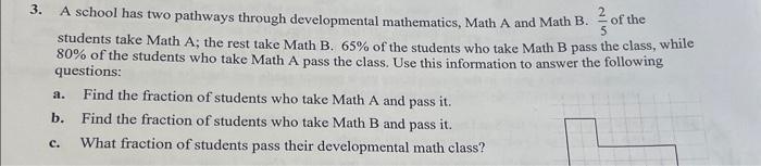 Solved 3. A school has two pathways through developmental | Chegg.com