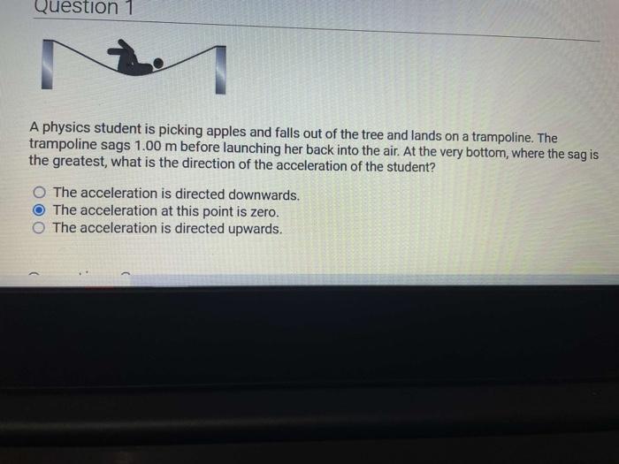 Solved Question 1 A physics student is picking apples and | Chegg.com