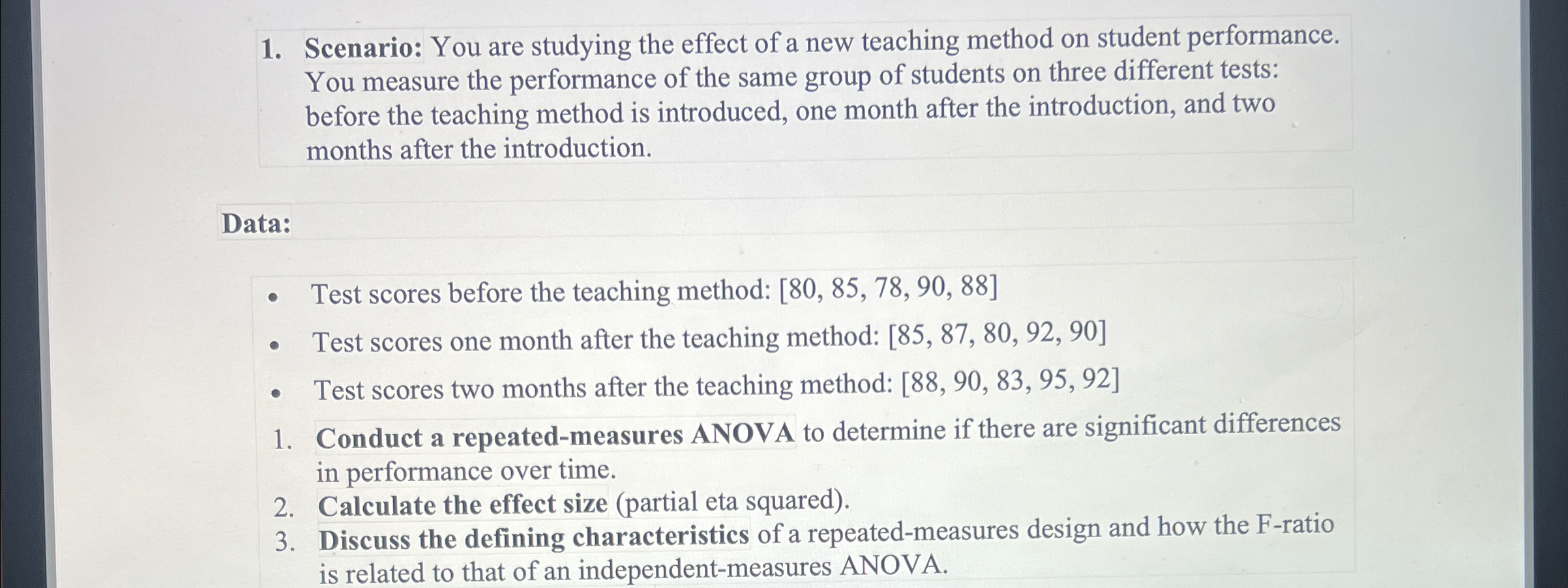 Solved Scenario: You are studying the effect of a new | Chegg.com