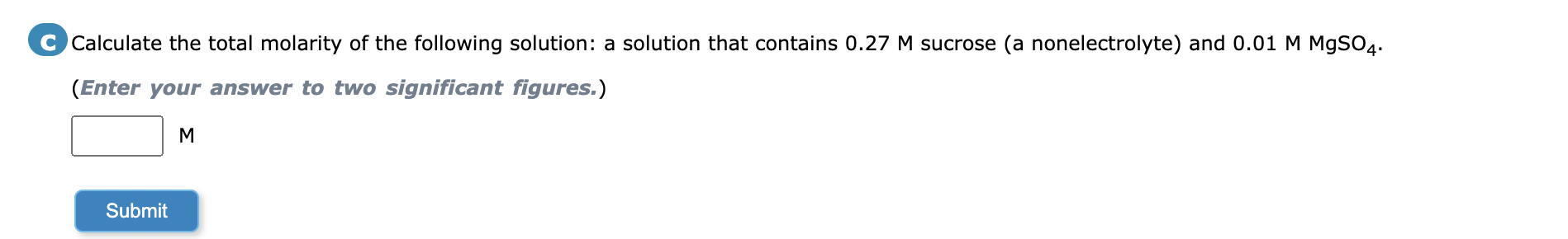 Solved C Calculate the total molarity of the following | Chegg.com