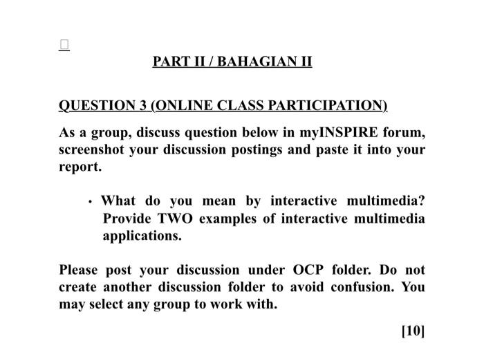 QUESTION 3 (ONLINE CLASS PARTICIPATION). As a group, | Chegg.com