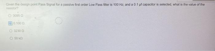 Solved Given the design point Pass Signal for a passive | Chegg.com