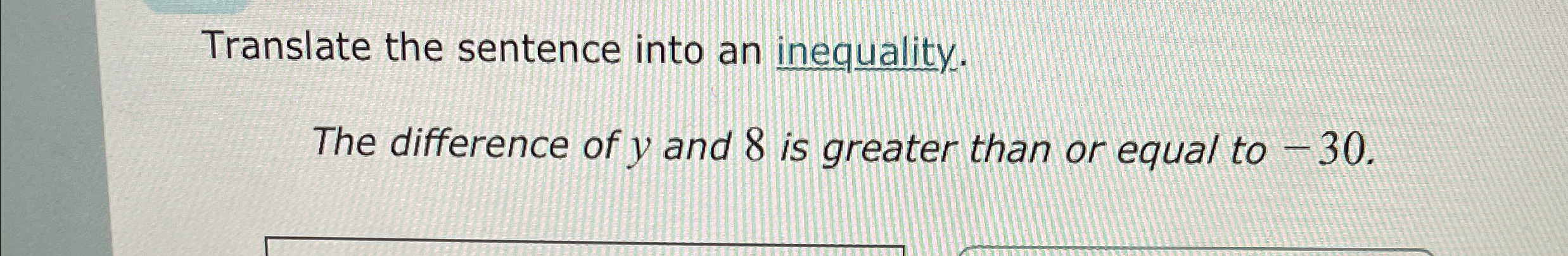 Solved Translate the sentence into an inequality.The | Chegg.com