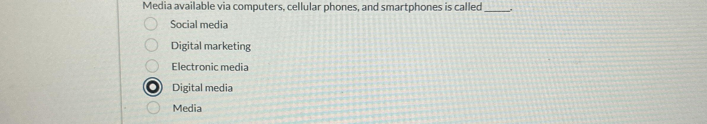 Solved Media available via computers, cellular phones, and | Chegg.com