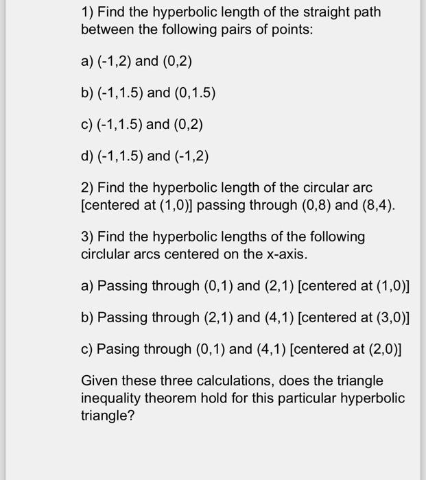 Solved 1) Find the hyperbolic length of the straight path | Chegg.com