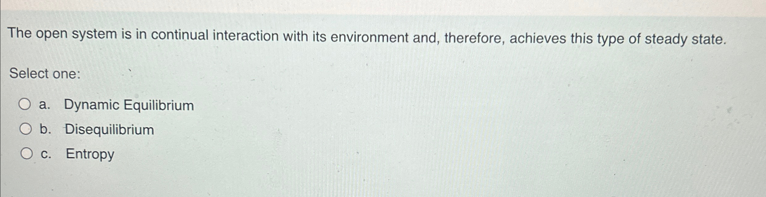 Solved The open system is in continual interaction with its | Chegg.com