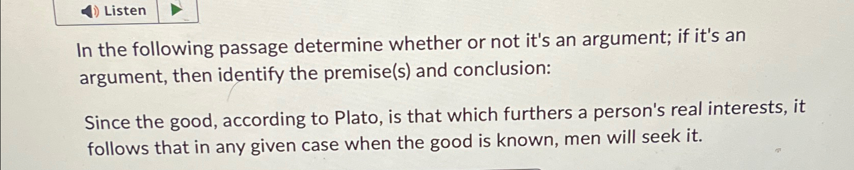 Solved ListenIn the following passage determine whether or | Chegg.com