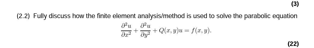 Solved 2 2 Fully Discuss How The Finite Element