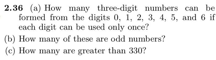 Solved 2.36 (a) How many three-digit numbers can be formed | Chegg.com