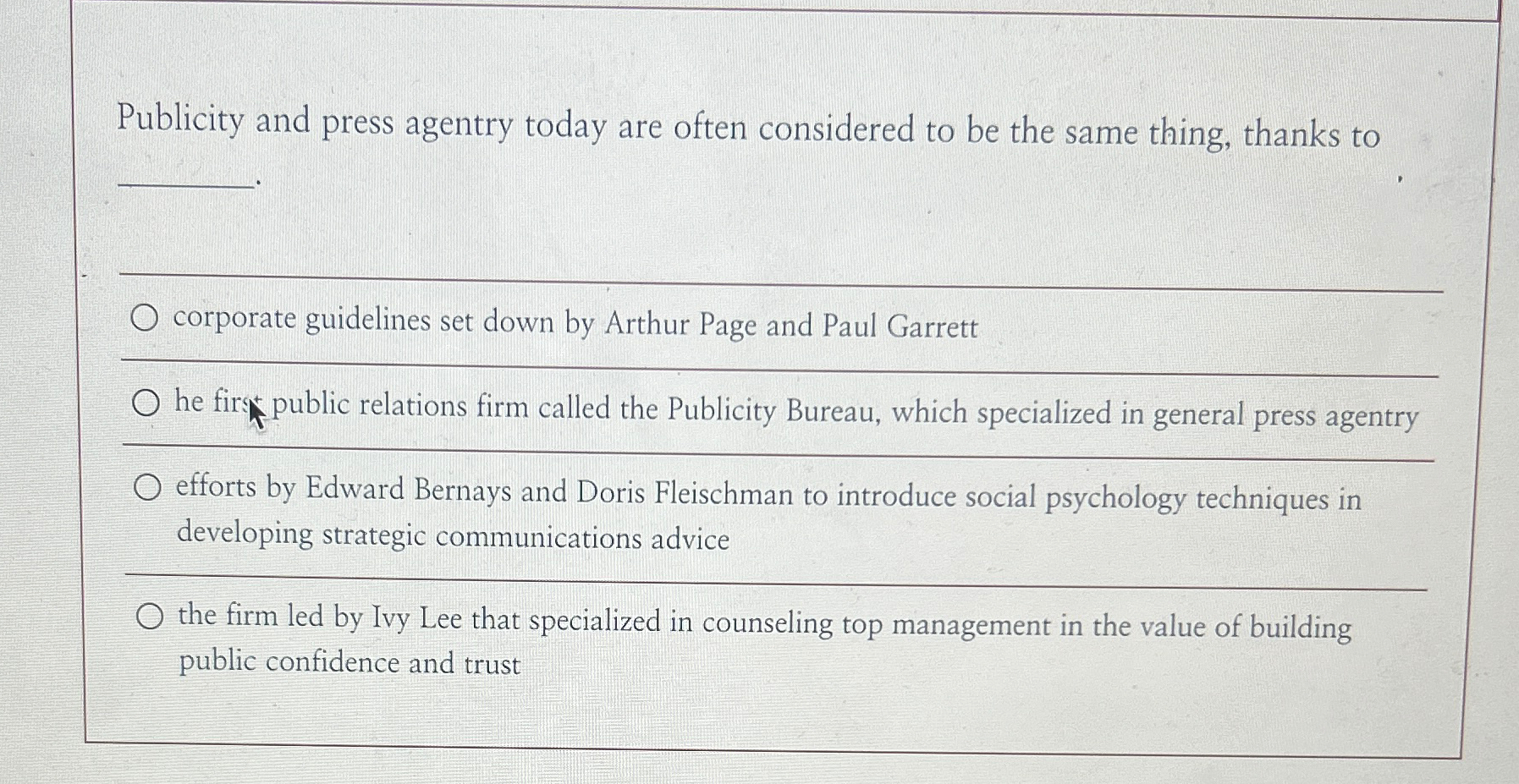 Solved Publicity and press agentry today are often | Chegg.com