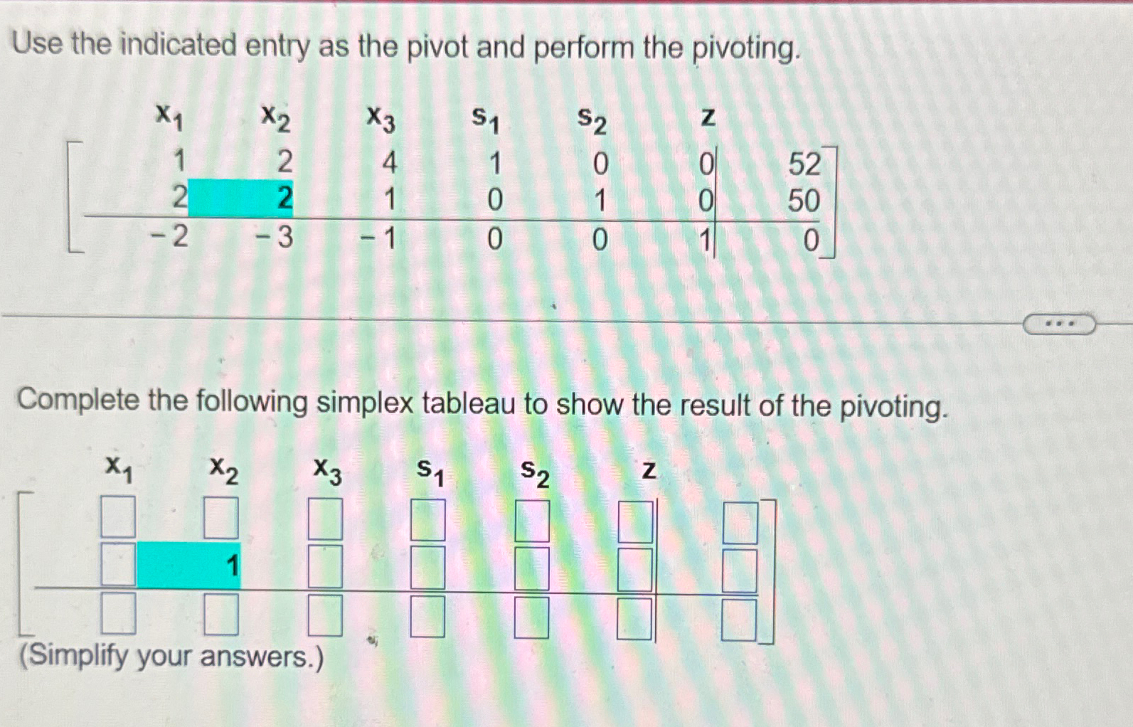 Use the indicated entry as the pivot and perform the | Chegg.com