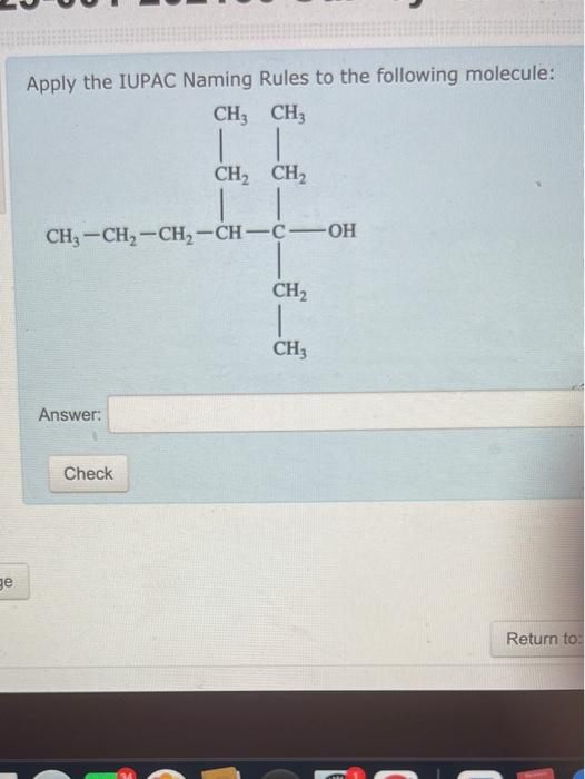 Solved Apply the IUPAC Naming Rules to the following | Chegg.com