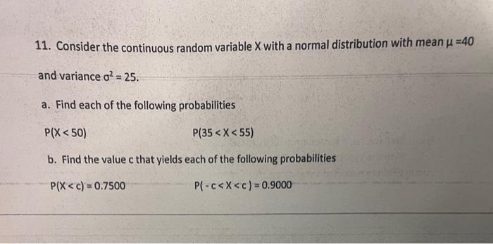 Solved 11. Consider the continuous random variable X with a | Chegg.com