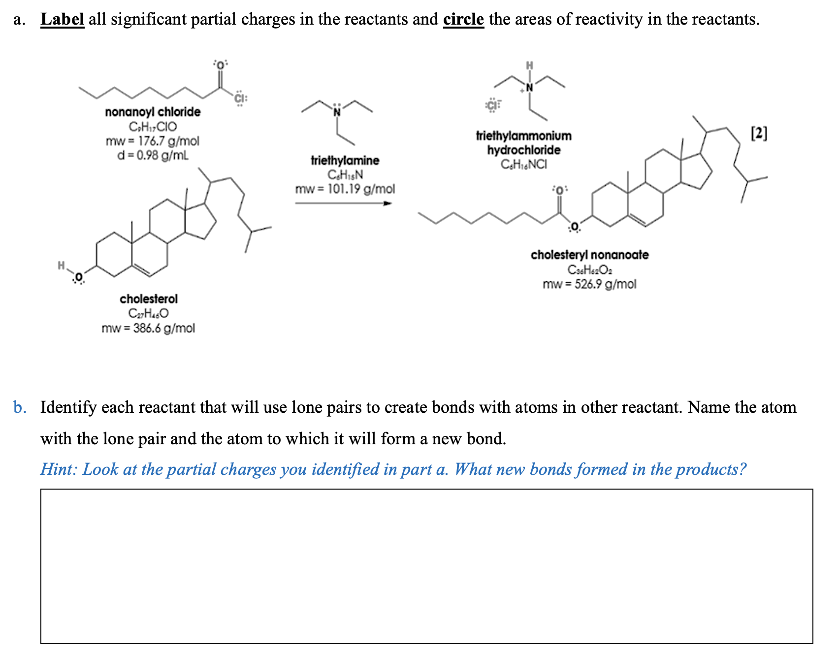 Solved a. ﻿Label all significant partial charges in the | Chegg.com