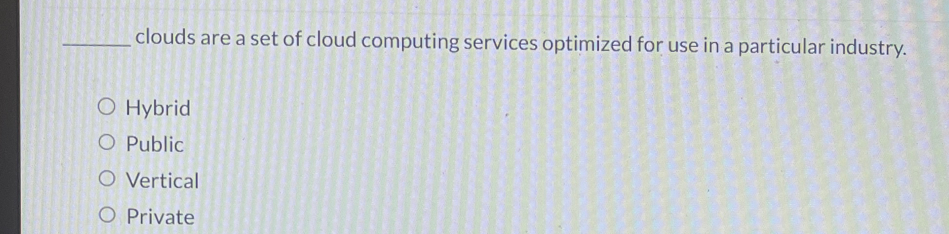 Solved clouds are a set of cloud computing services | Chegg.com