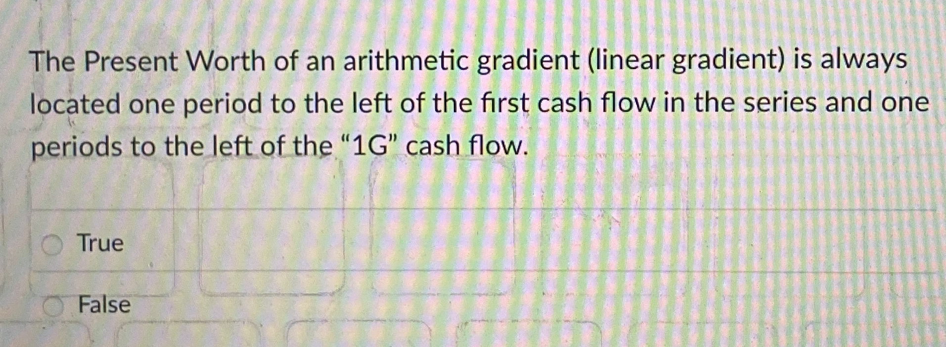 Solved The Present Worth of an arithmetic gradient (linear | Chegg.com