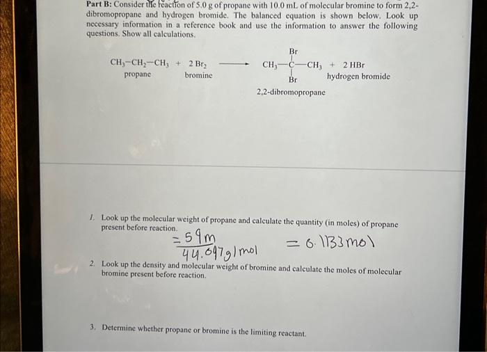 Solved 3. Determine whether propane or bromine is the | Chegg.com