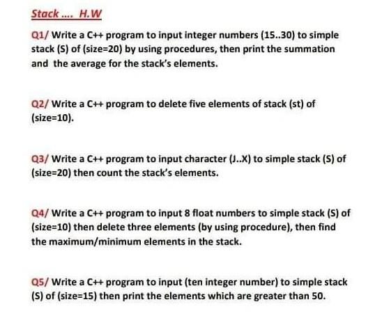 Solved Stack .... H.W Q1/ Write a C++ program to input | Chegg.com