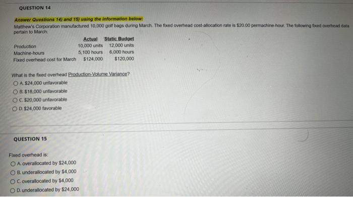 Solved Answer Questions 14) and 15) using the information | Chegg.com