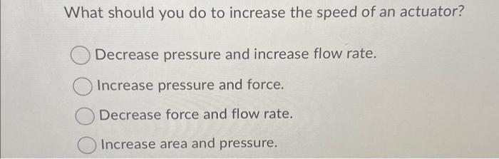 Solved What should you do to increase the speed of an | Chegg.com