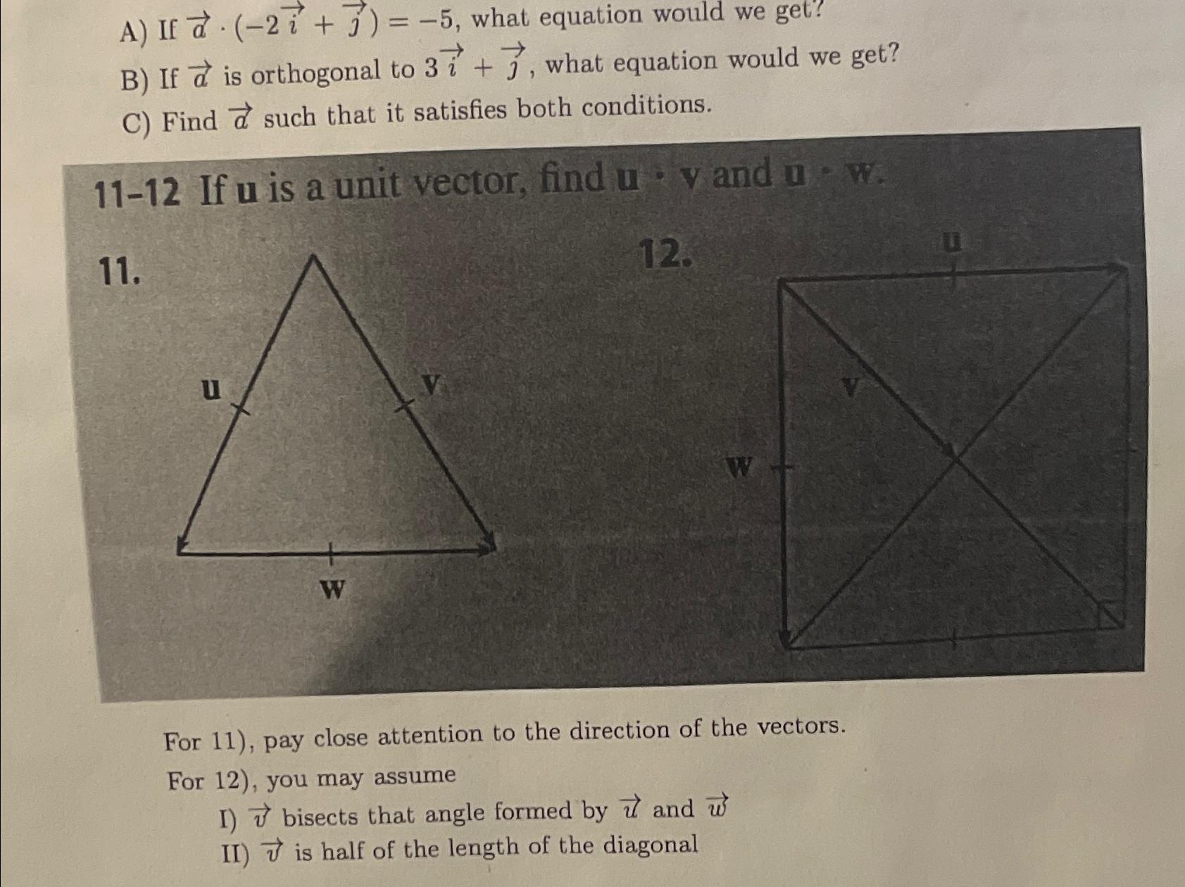 Solved A) ﻿If vec(a)*(-2vec(i)+vec(j))=-5, ﻿what equation | Chegg.com
