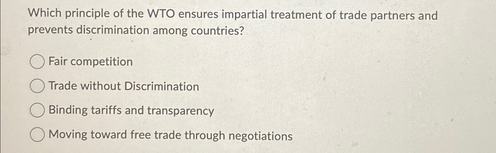 Solved Which principle of the WTO ensures impartial | Chegg.com