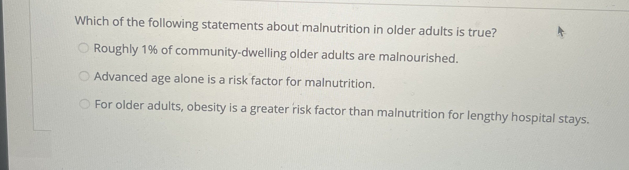 Solved Which of the following statements about malnutrition | Chegg.com