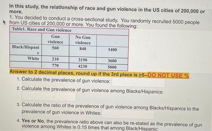 Solved In this study, the relationship of race and gun | Chegg.com
